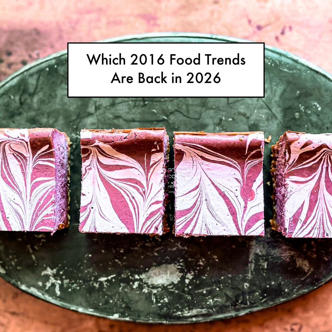 Is 2026 the New 2016? Food Trends Then vs Now | ELLE Gourmet