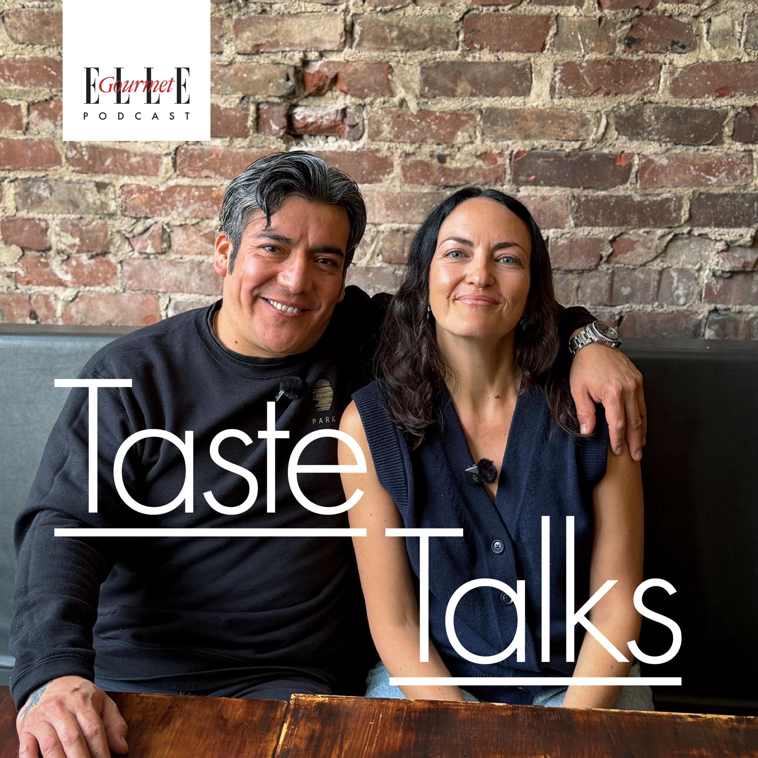 Taste Talks Podcast | ELLE Gourmet Canada